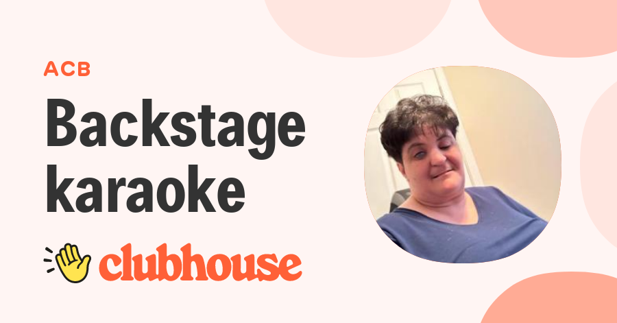 Backstage karaoke - ACB