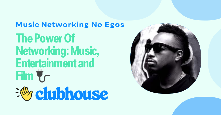 The Power Of Networking: Music, Entertainment and Film 🔌