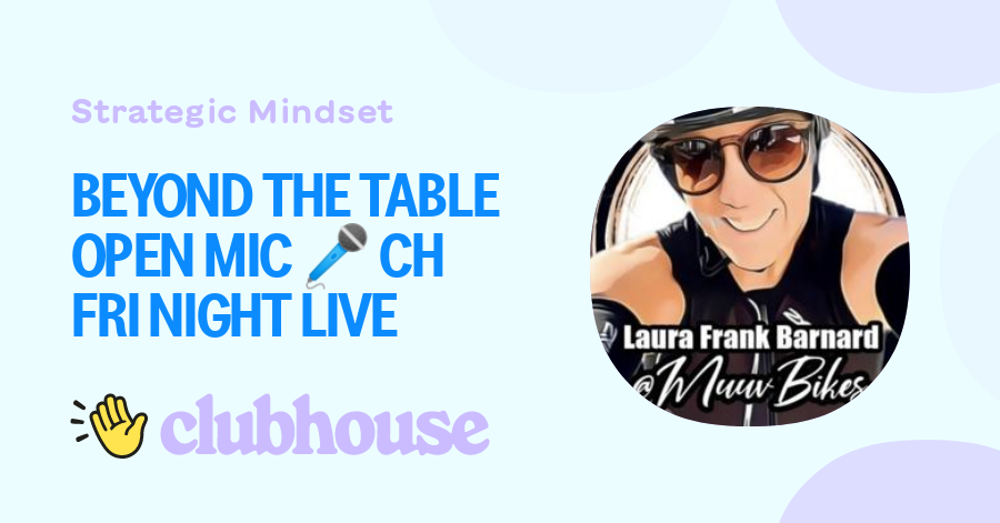 BEYOND THE TABLE OPEN MIC 🎤 CH FRI NIGHT LIVE