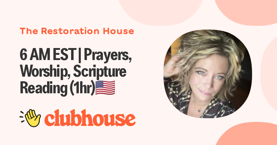 6 AM EST | Prayers, Worship, Scripture Reading (1hr)🇺🇲