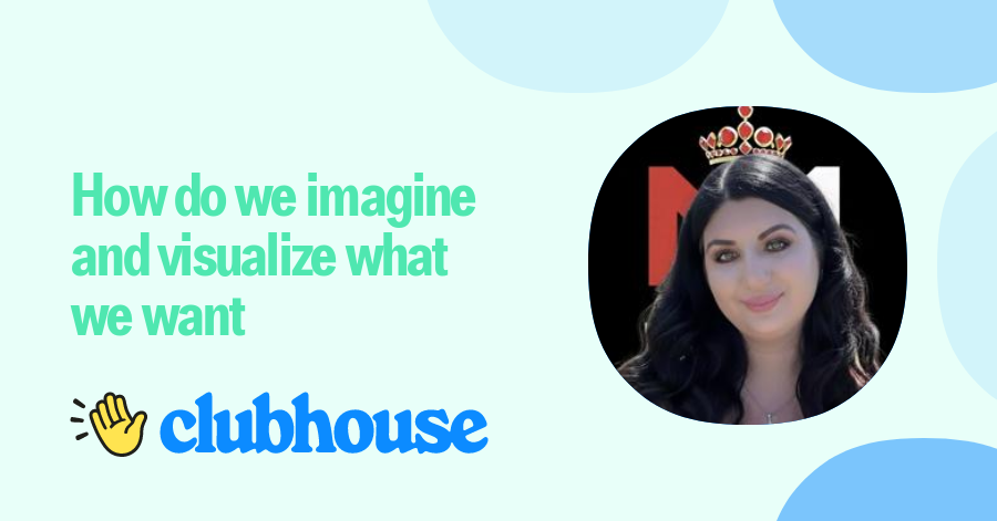 How do we imagine and visualize what we want