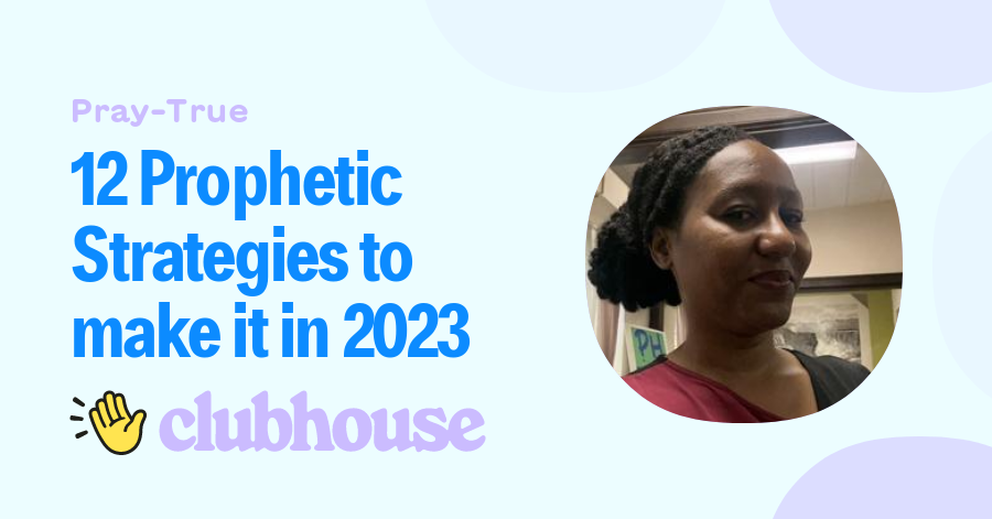 12 Prophetic Strategies to make it in 2023