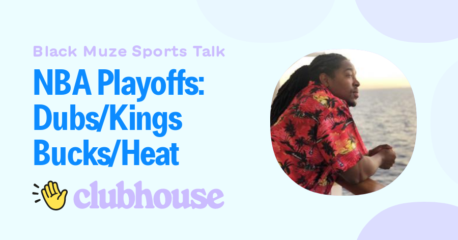 NBA Playoffs: Dubs/Kings Bucks/Heat