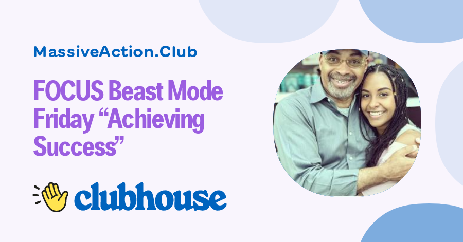 FOCUS Beast Mode Friday “Achieving Success”