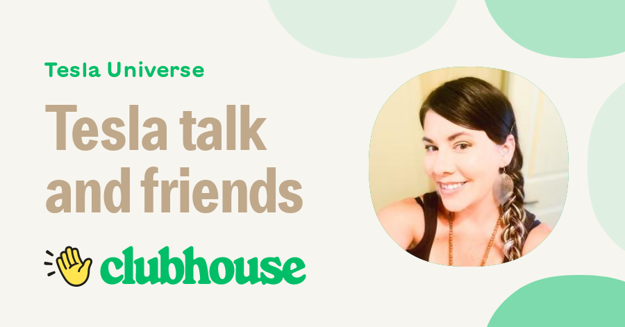 Tesla talk and friends