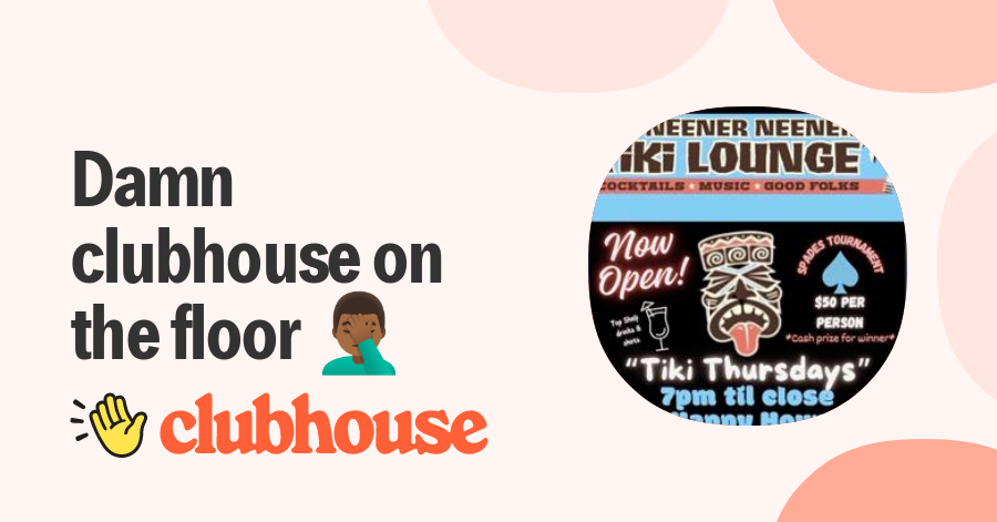 Damn clubhouse on the floor 🤦🏾‍♂️