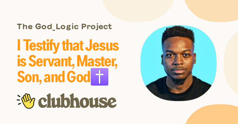 I Testify that Jesus is Servant, Master, Son, and God ️