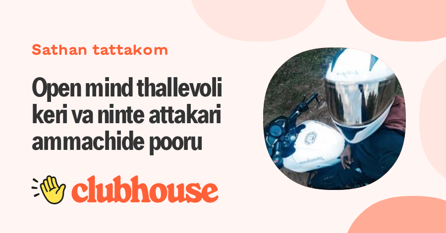 Open mind thallevoli keri va ninte attakari ammachide pooru