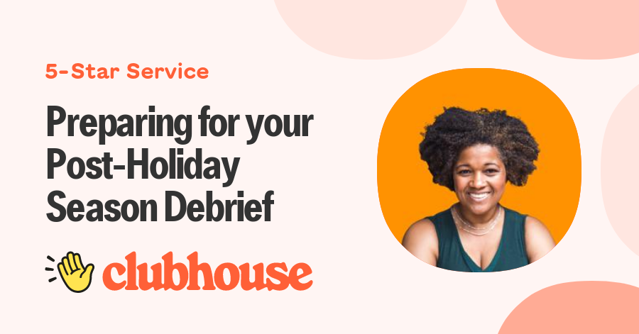 Preparing for your Post-Holiday Season Debrief