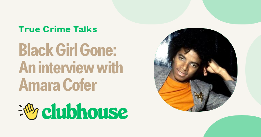 Black Girl Gone: An interview with Amara Cofer
