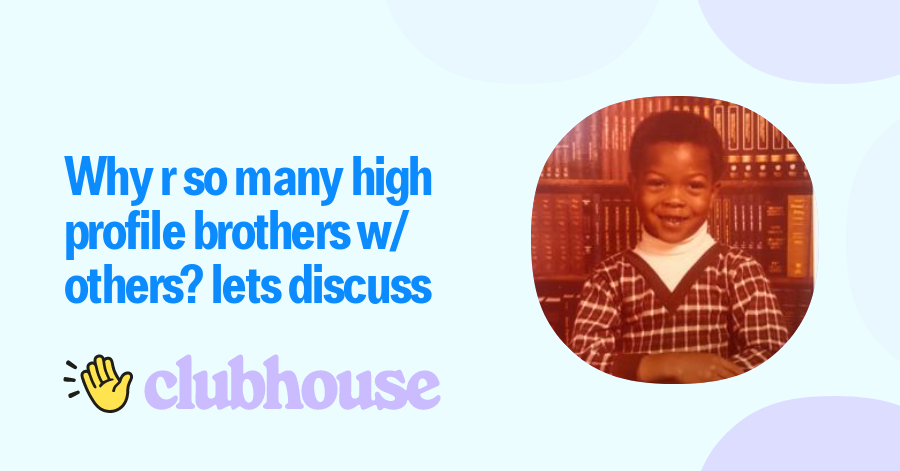 Why r so many high profile brothers w/ others? lets discuss