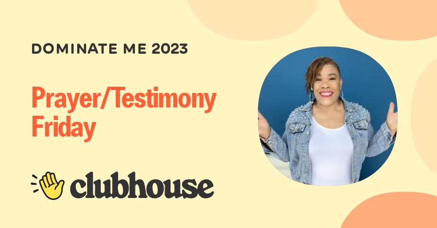 Prayer/Testimony Friday