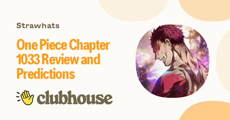 One Piece Chapter 1033 Review and Predictions