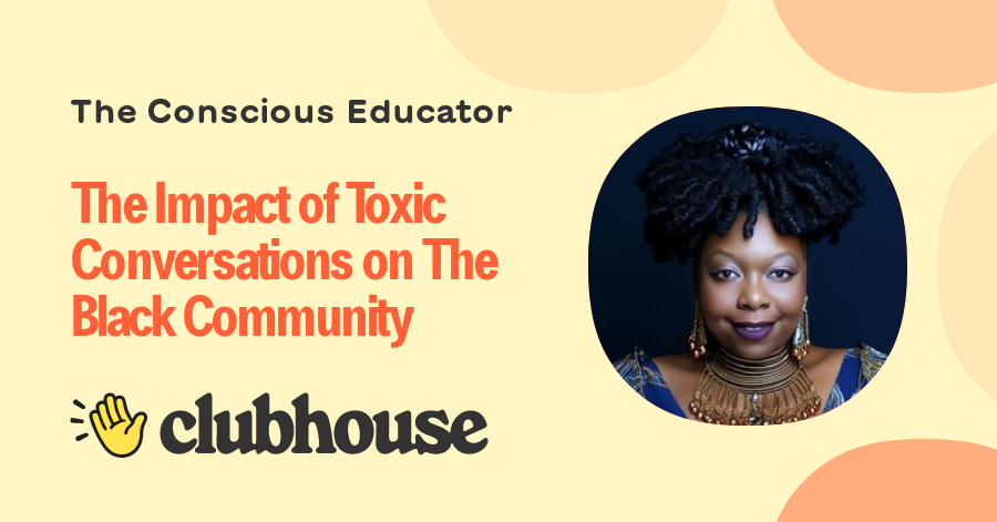 The Impact of Toxic Conversations on The Black Community