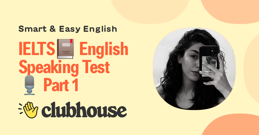 IELTS📕 English Speaking Test🎙 Part 1