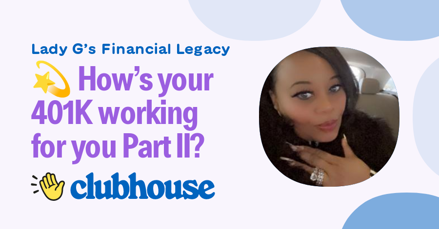 Join 💫 How’s your 401K working for you Part II?