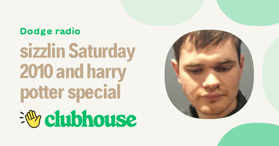 sizzlin Saturday 2010 and harry potter special