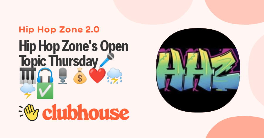 Hip Hop Zone's Open Topic Thursday🎤🎹🎧🎙️💰 ️⛈️🌩️