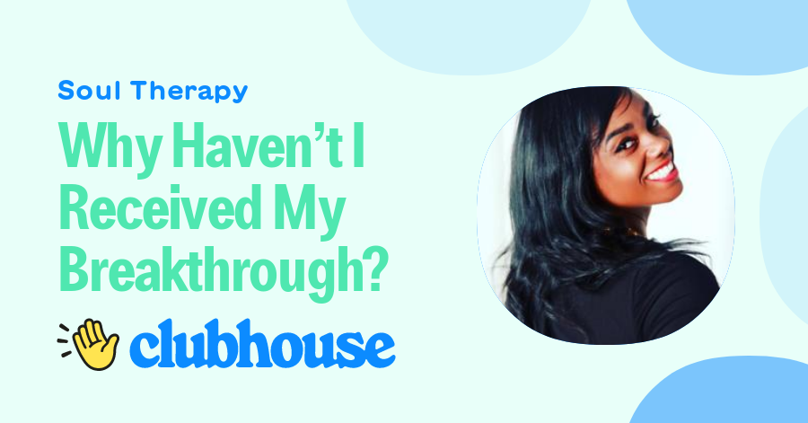 Join Why Haven’t I Received My Breakthrough?