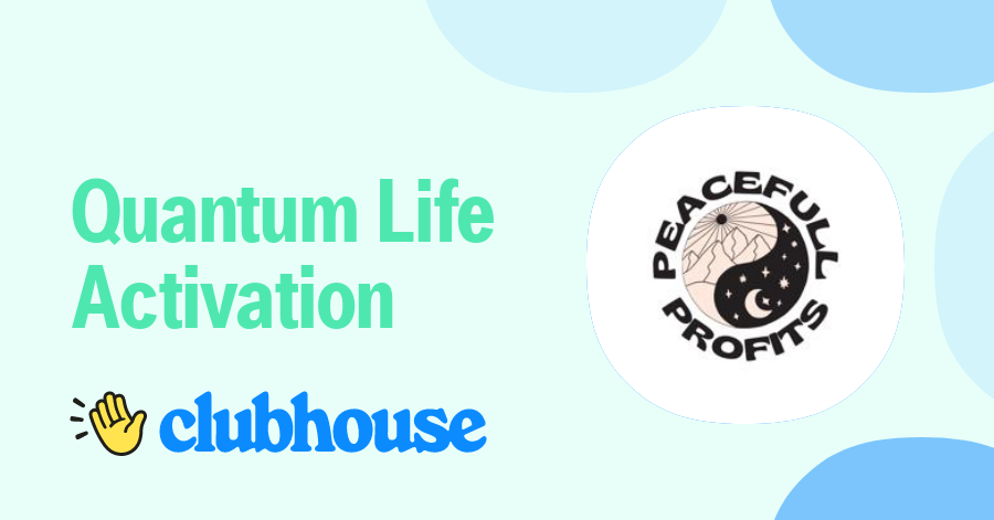 Quantum Life Activation
