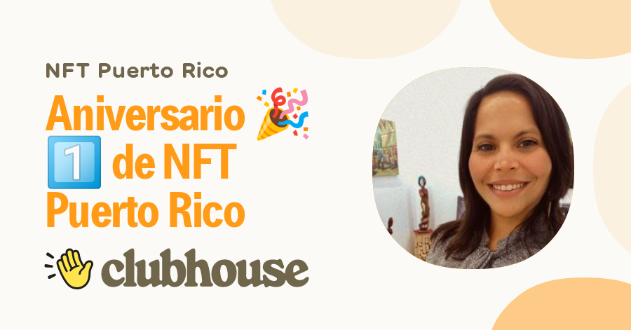 Aniversario 🎉1️⃣ de NFT Puerto Rico