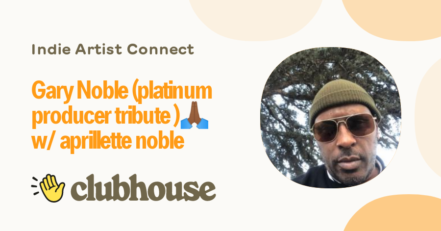 Gary Noble (platinum producer tribute )🙏🏾w/ aprillette noble