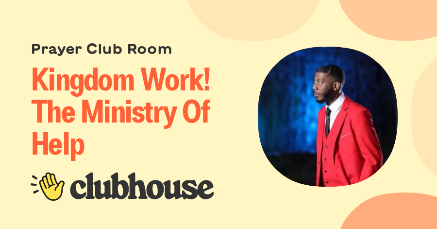 Kingdom Work! The Ministry Of Help