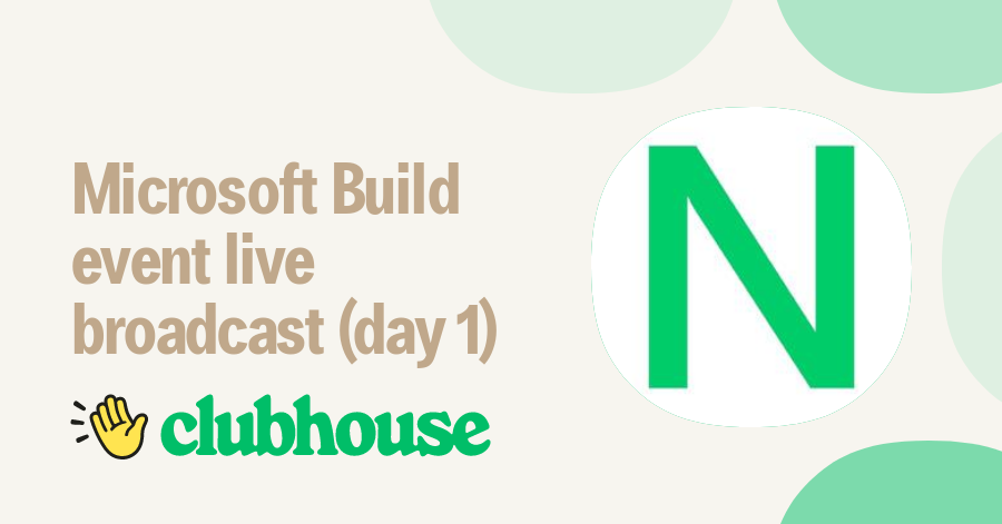 Join Microsoft Build event live broadcast (day 1)