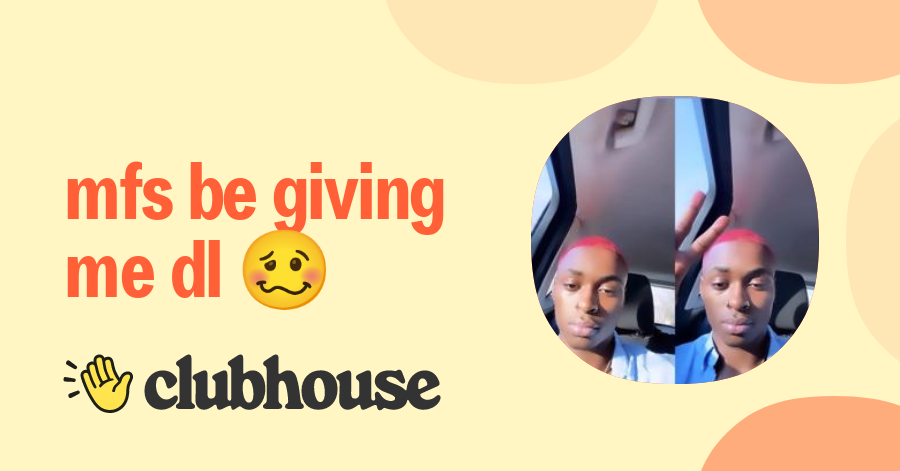 mfs be giving me dl 🥴