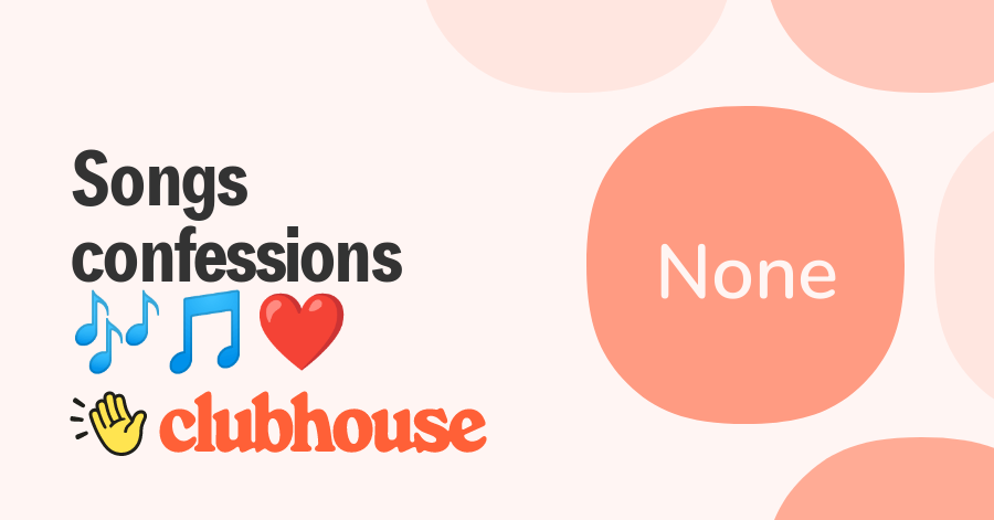 Songs confessions 🎶🎵 ️