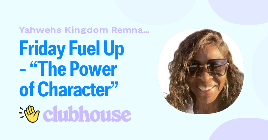 Friday Fuel Up - “The Power of Character”