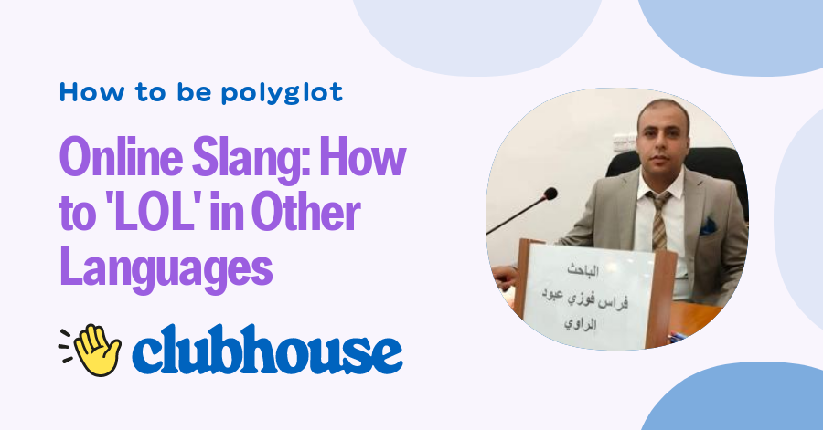 Online Slang: How to 'LOL' in Other Languages