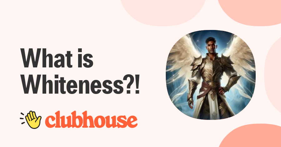What is Whiteness?!