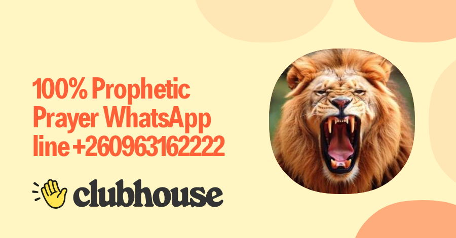 100% Prophetic Prayer WhatsApp line +260963162222