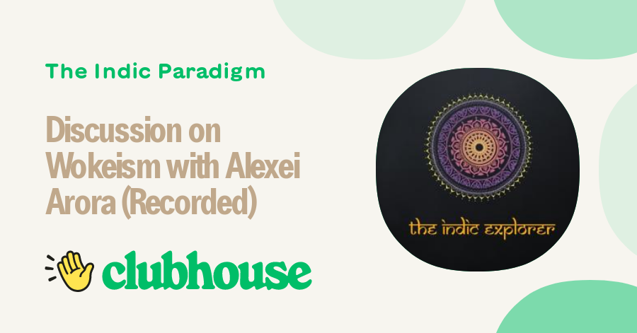 Discussion on Wokeism with Alexei Arora (Recorded)