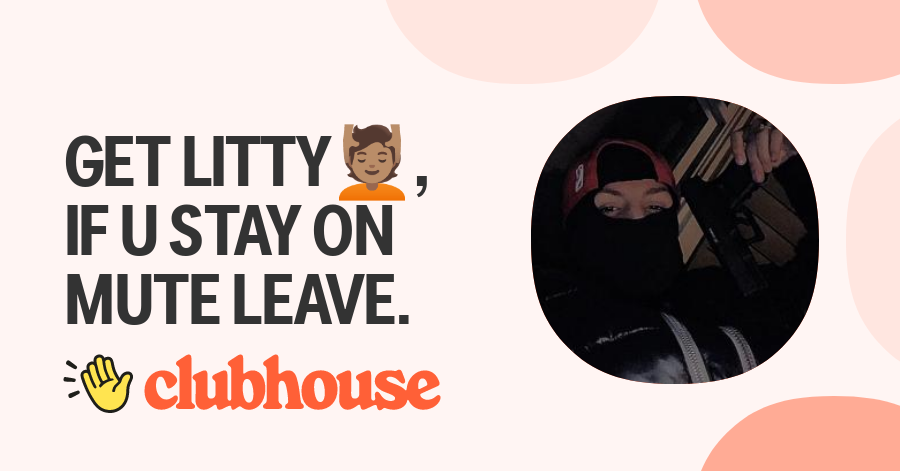 GET LITTY💆🏽, IF U STAY ON MUTE LEAVE.