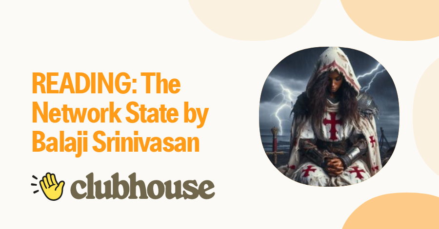 READING: The Network State by Balaji Srinivasan