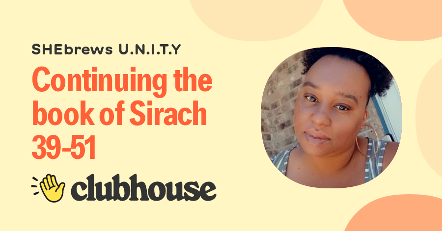 Join Continuing the book of Sirach 39-51
