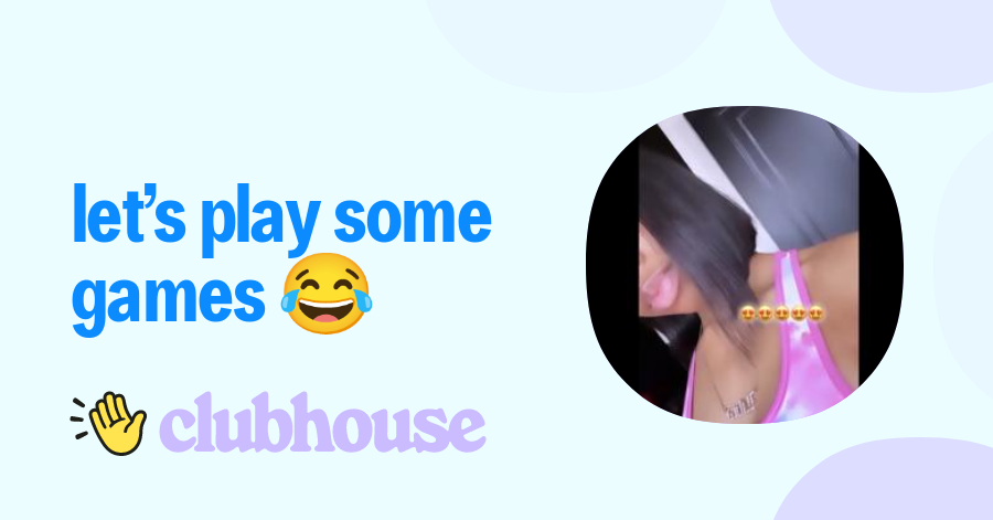 let’s play some games 😂