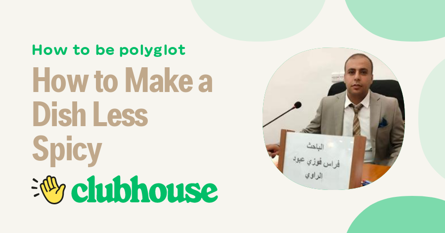 How to Make a Dish Less Spicy