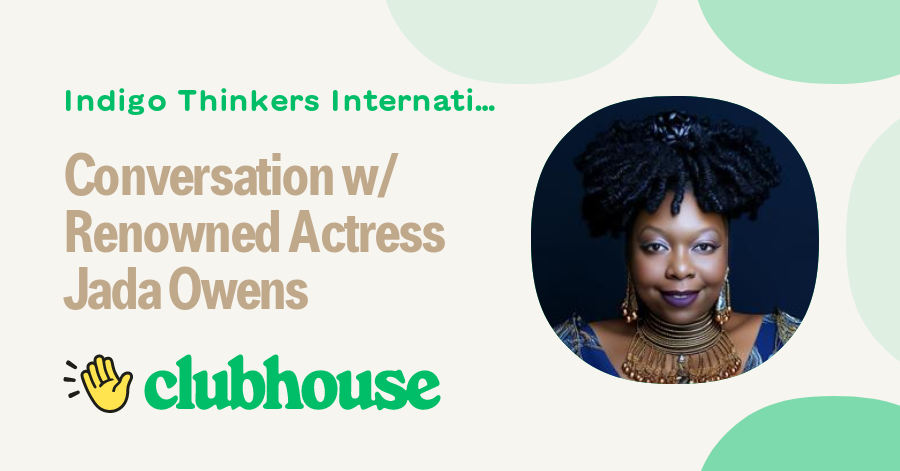 Conversation w/ Renowned Actress Jada Owens