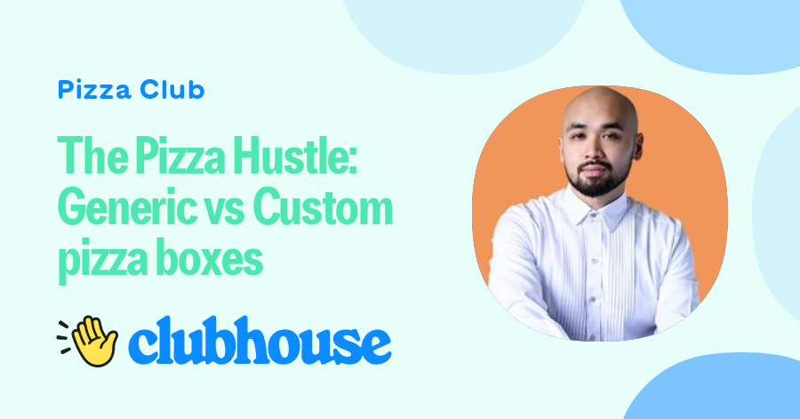 The Pizza Hustle: Generic vs Custom pizza boxes