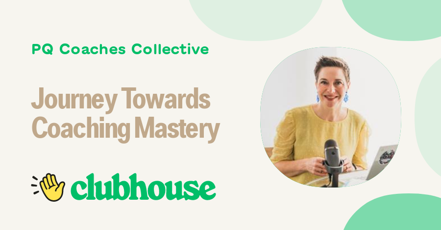 Journey Towards Coaching Mastery