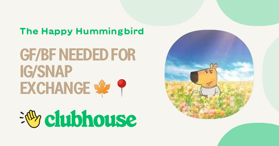 GF/BF NEEDED FOR IG/SNAP EXCHANGE 🍁📍