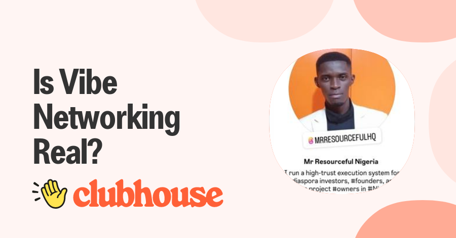 Is Vibe Networking Real?