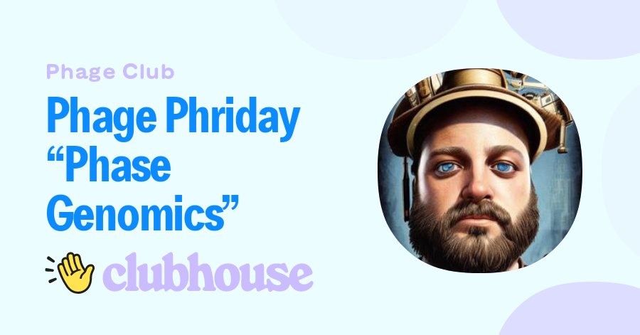 Join Phage Phriday “Phase Genomics”