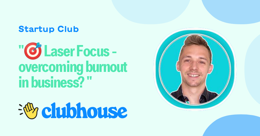 "🎯 Laser Focus - overcoming burnout in business?