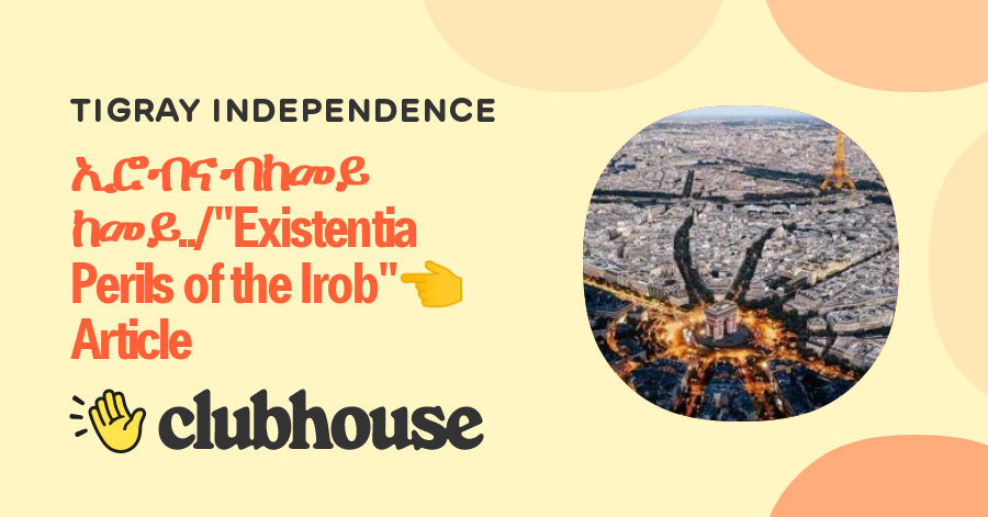ኢሮብና ብከመይ ከመይ../"Existentia Perils of the Irob"👈Article