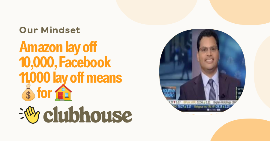 Join Amazon lay off 10,000, Facebook 11,000 lay off means 💰for 🏠