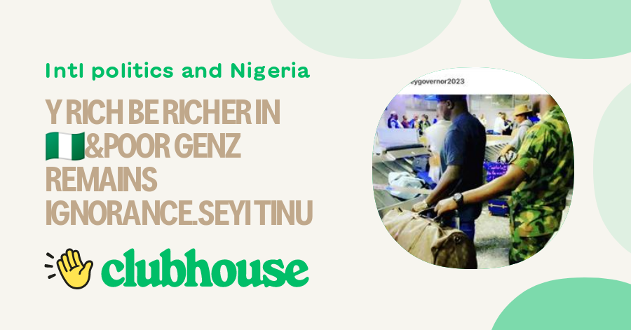 Y RICH BE RICHER IN 🇳🇬&POOR GENZ REMAINS IGNORANCE.SEYI TINU